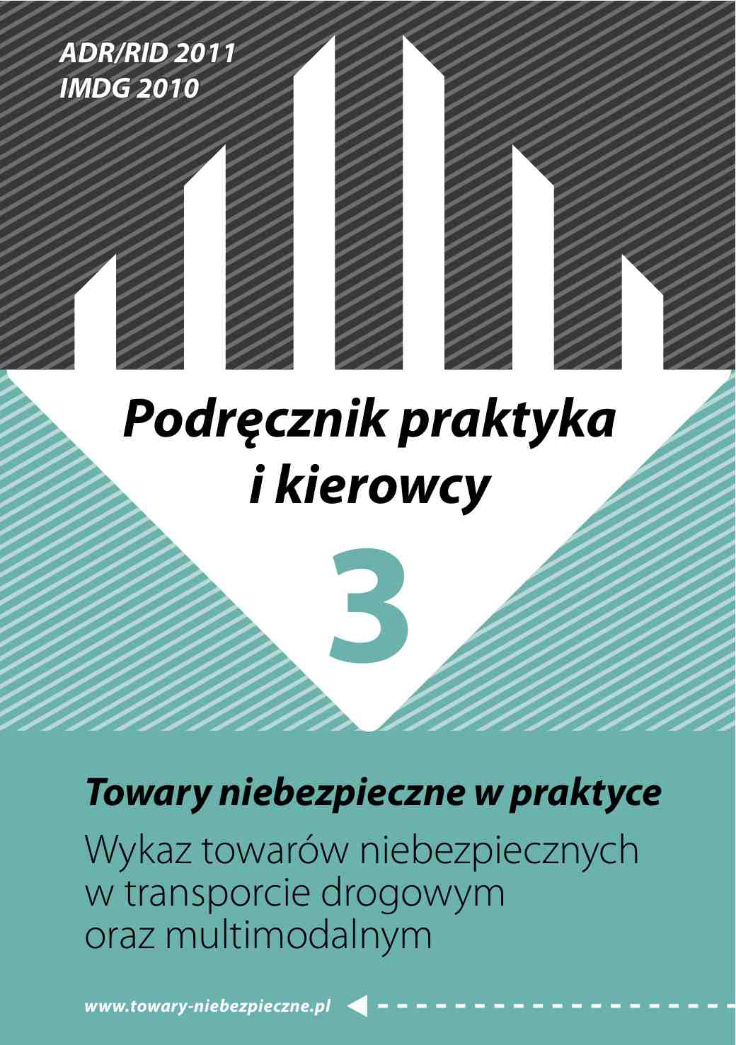 Towary Niebezpieczne w Praktyce Tom 3- Wydawnictwa- Wszystko dla ... Towary Niebezpieczne w Praktyce Tom 3- Wydawnictwa- Wszystko dla ...